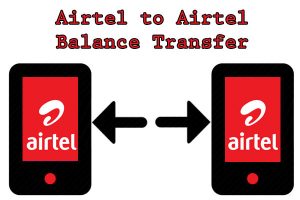 How to Transfer Balance from Airtel to Airtel Mobile | Aiming.in India