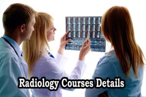 Radiology Course Details - Eligibility, Fee, Duration, Syllabus ...