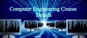 Computer Engineering Course Details - Eligibility, Fee, Subjects, Syllabus