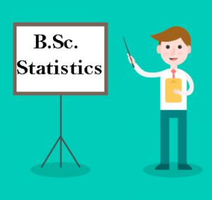 BSc Statistics: Course Details, Eligibility, Admission, Fee & Careers, etc