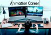 Career in Animation – Course Details, Career Options, Jobs, Salary Info