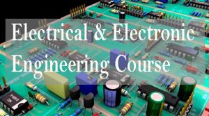 Electrical and Electronic Engineering (EEE) Course Details - Career, Jobs