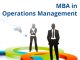 MBA in Operations Management: Course Details, Scope, & Careers
