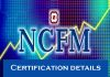 NCFM Certification Details - Eligibility, Modules and Career Opportunities