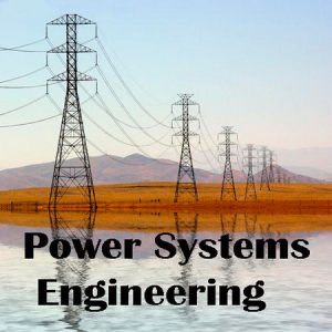 Power Systems Engineering Course Details - Eligibility, Duration, Syllabus