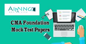 CMA Foundation Mock Test Papers PDF Free Download